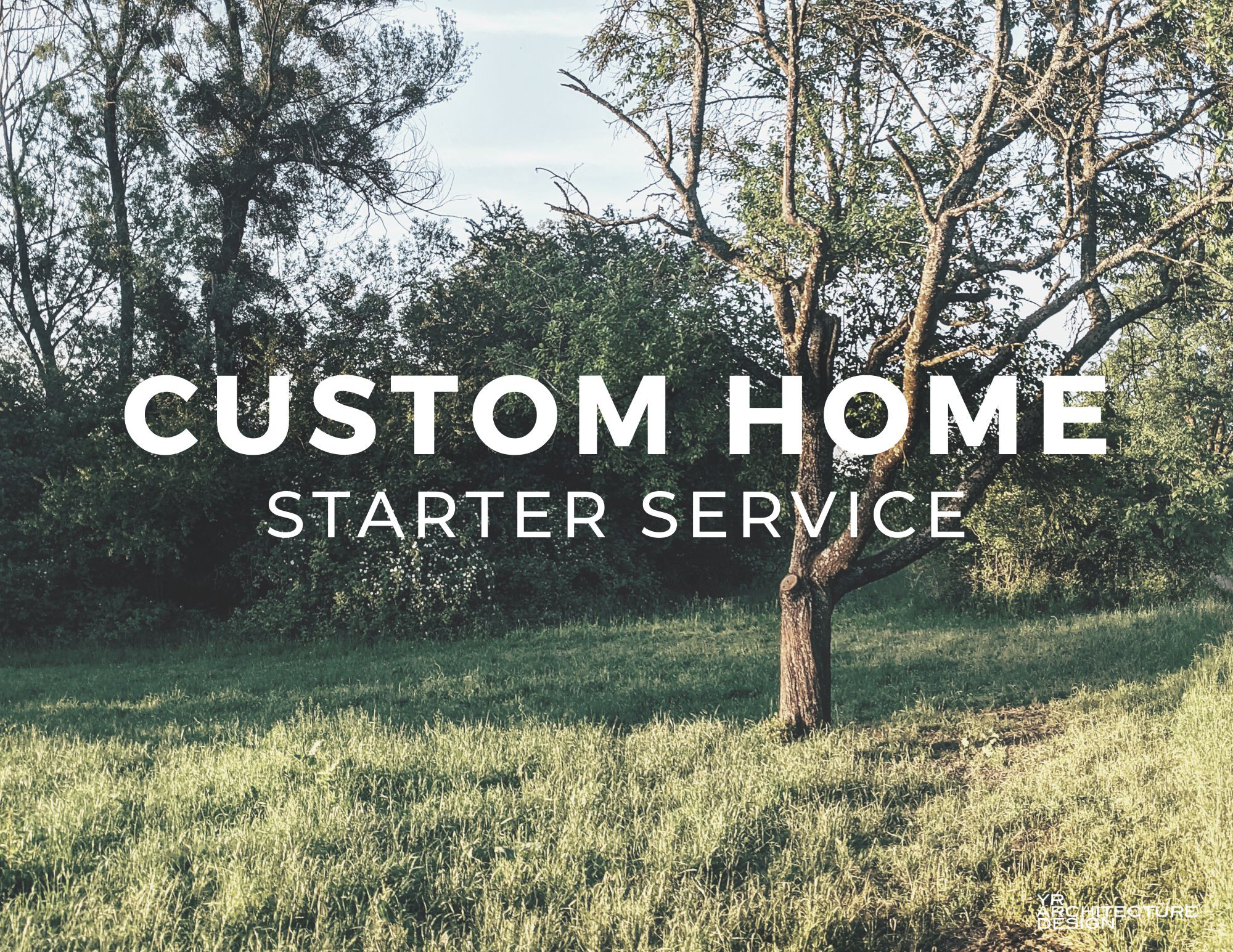 Project Starter Services | YR Architecture + Design